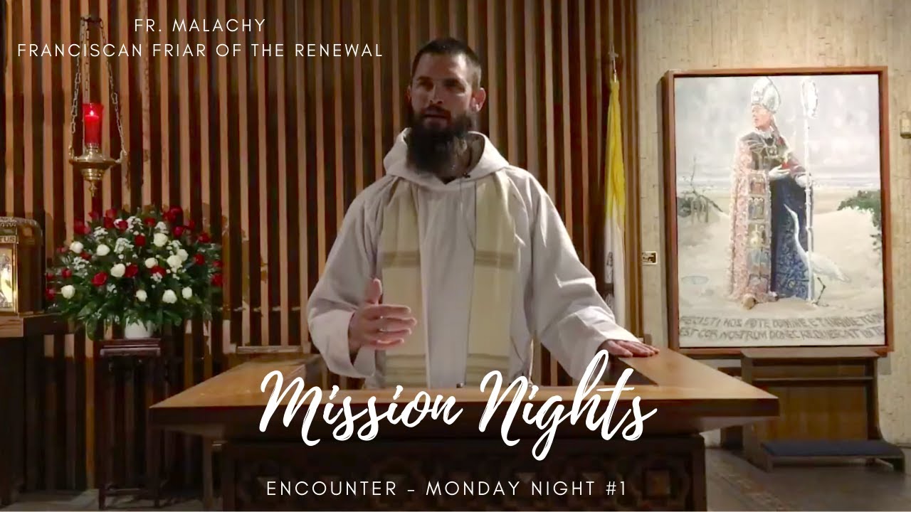 Parish Mission Nights with Fr. Malachy CFR - YouTube