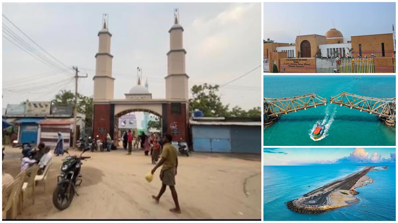 ERVADI Dargah/A.P.J Abdul Kalam memorial/Pamban bridge/Tourist place ...