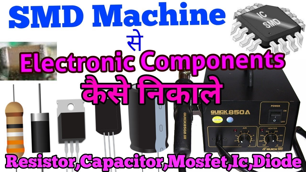 How To Use SMD Machine || Replace and Sold electronic components with ...