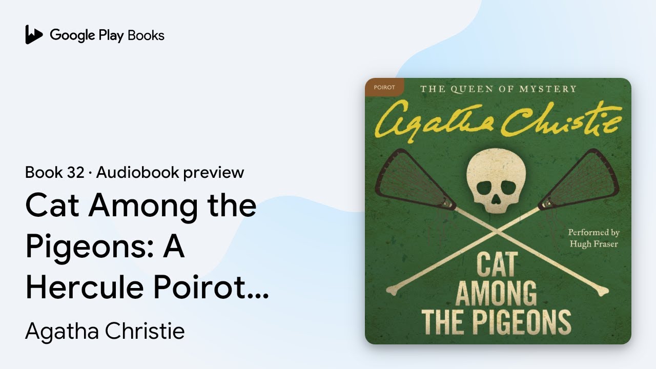 Cat Among the Pigeons: A Hercule Poirot… Book 32 by Agatha Christie ...