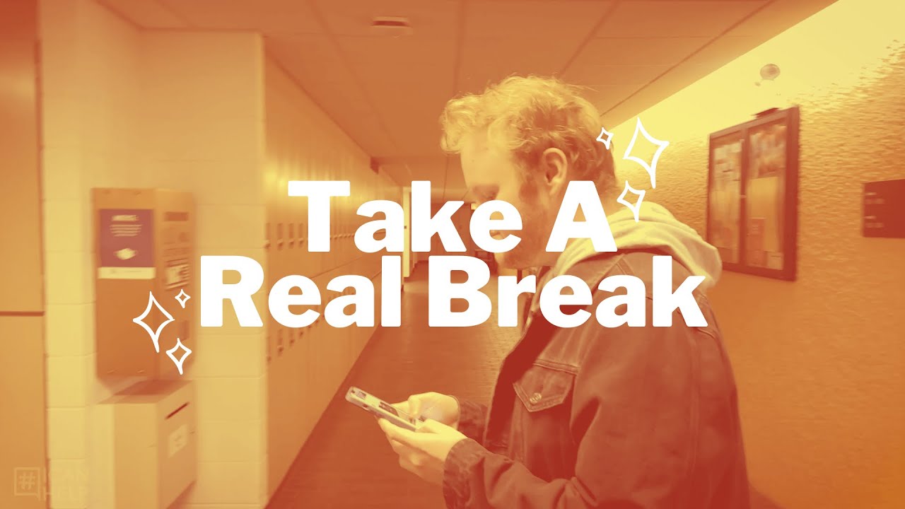Digital Wellness Series - Take a Real Break - YouTube