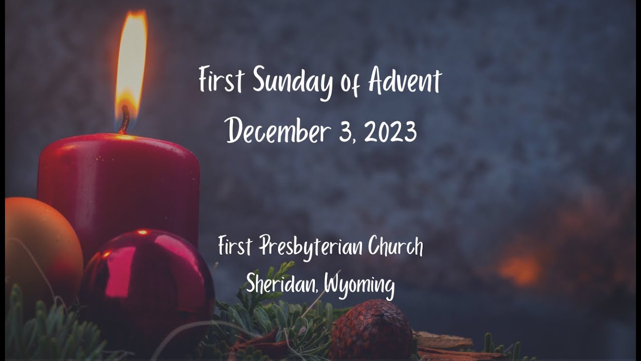 First Sunday of Advent - December 3, 2023 - YouTube