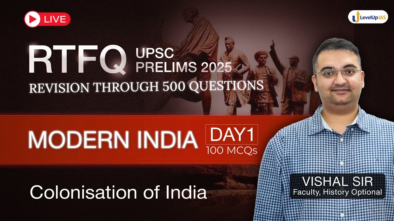 🔴RTFQ Day 1: Modern India- Colonisation |Vishal Sir | Revision Through ...