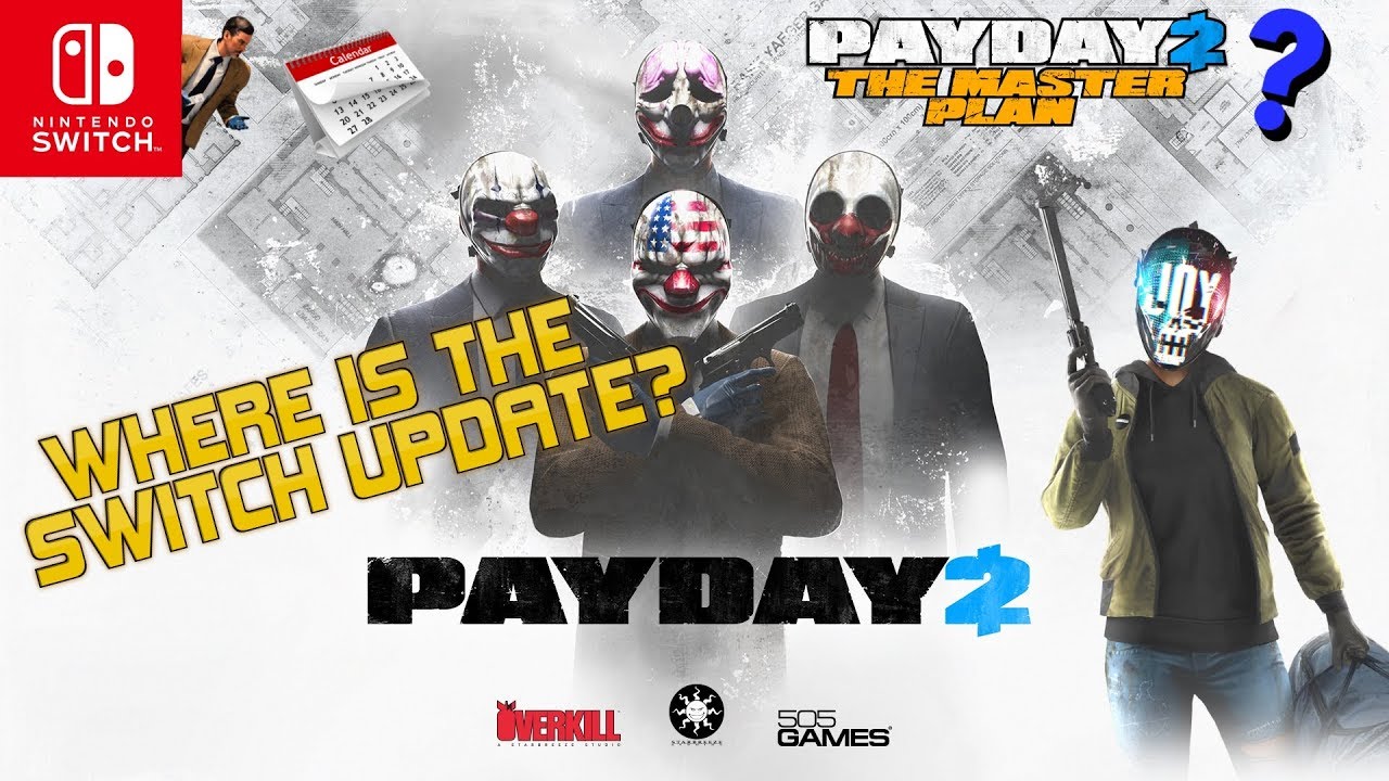 Payday 2 [Switch] - When Will The Game Be Updated? - YouTube