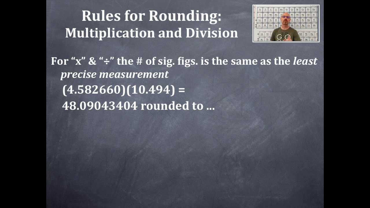 Scientific Measurements 12: Rules for Rounding with Multiplication and ...