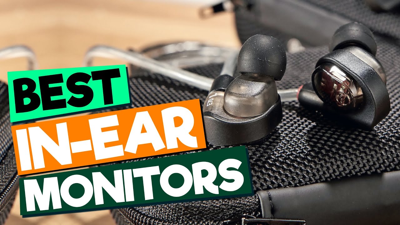 Best In-Ear Monitors for Music Production and Listening - YouTube
