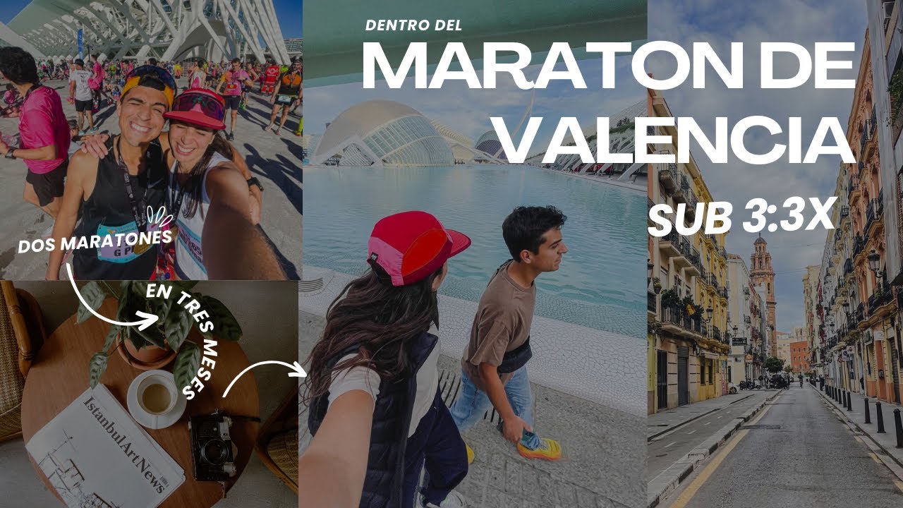 DOS MARATONES EN TRES MESES - MARATON VALENCIA SUB 3:3X - YouTube