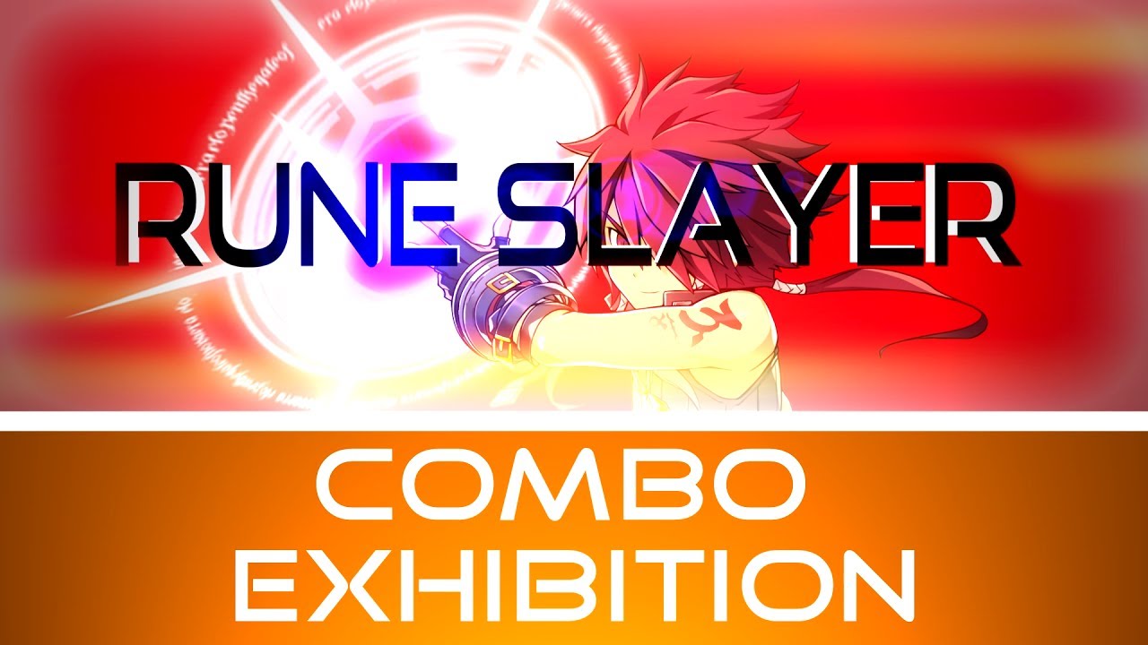 [Elsword NA] Rune Slayer Combo Exhibition - YouTube