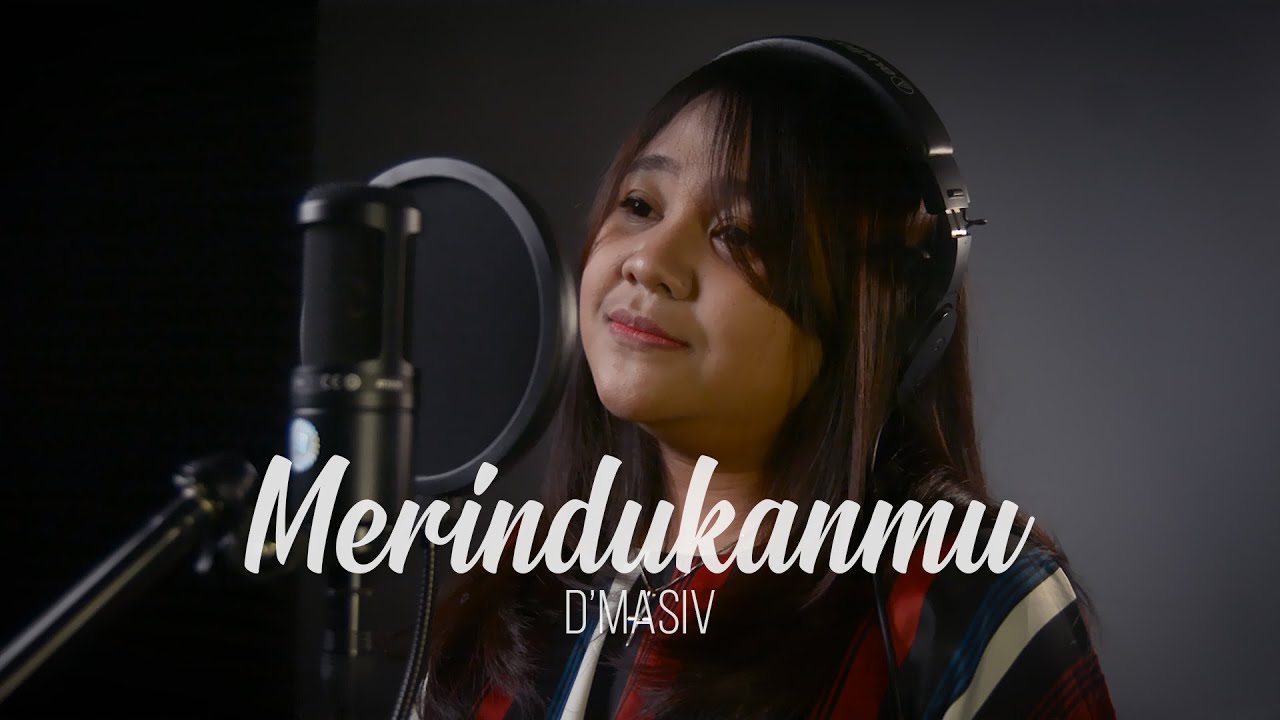 MERINDUKANMU - D'MASIV (COVER by Chatarina Dita) - YouTube