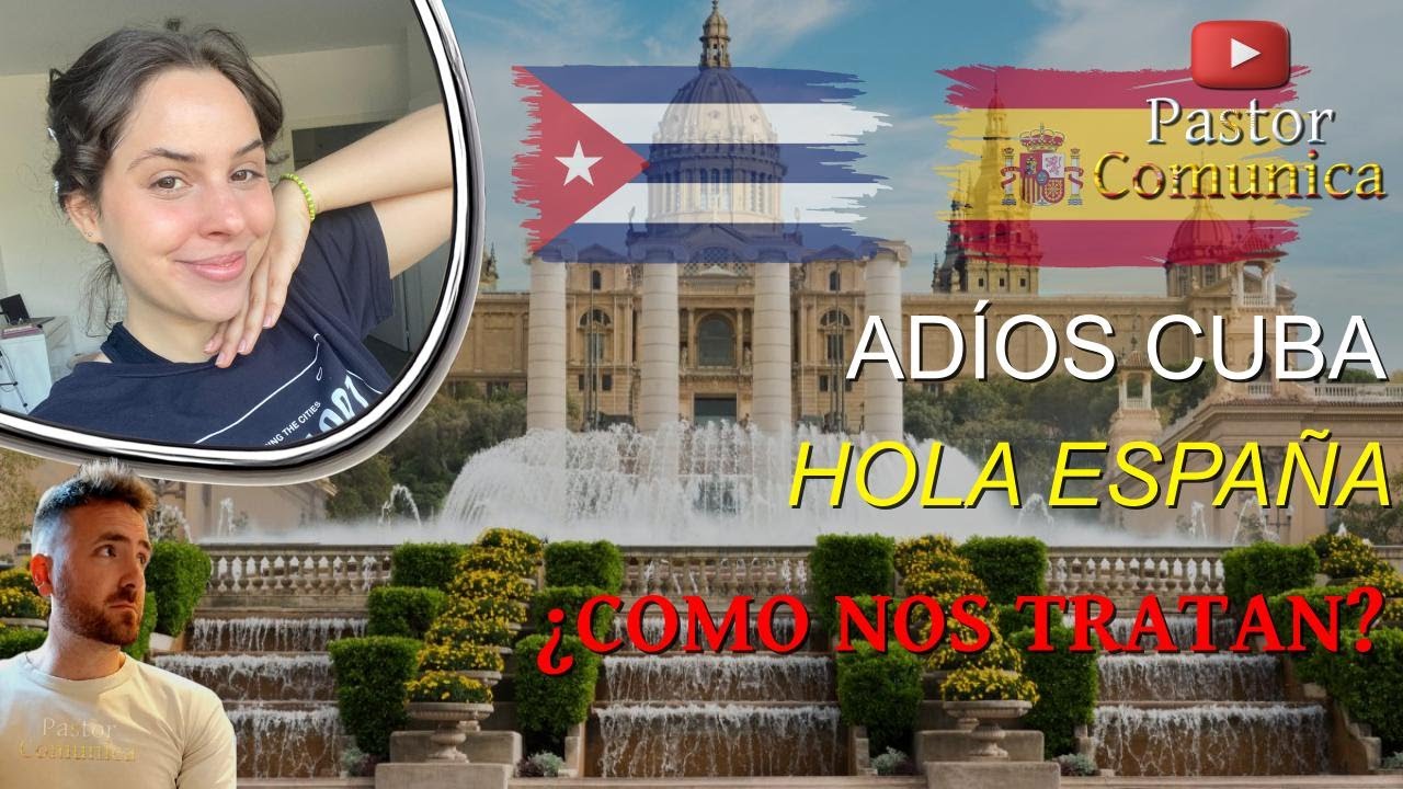 😭ADÍOS CUBA🇨🇺 😍HOLA ESPAÑA🇪🇸 ¿COMO NOS TRATAN? #españa #cuba # ...