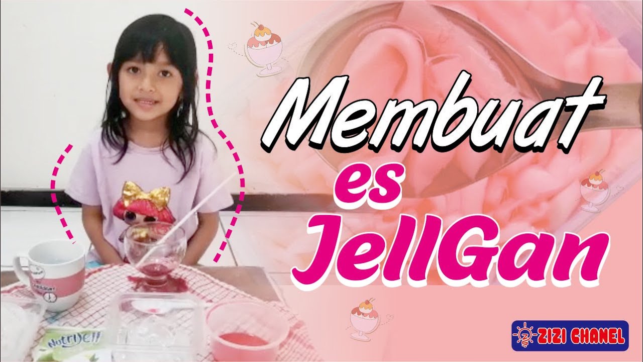 CARA MEMBUAT DEGAN JELLY DI RUMAH....MAKNYUSS...- zizi & sakha - YouTube