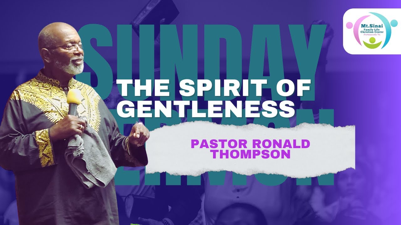The Fruit of Gentleness // Pastor Ronald Thompson - YouTube