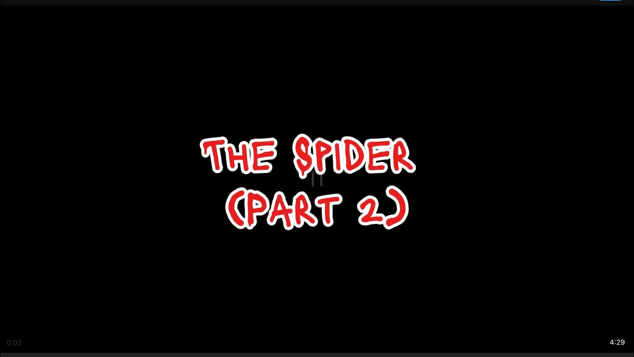 The Spider (Part 2) | Short Film - YouTube