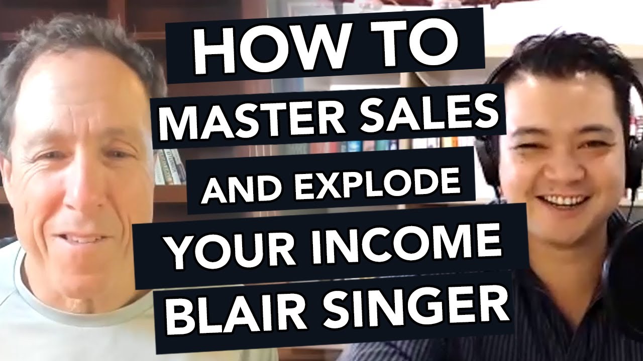Blair Singer Sales and Leadership Mastery Interview - YouTube