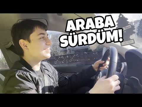İLK DEFA ARABA KULLANDIM!