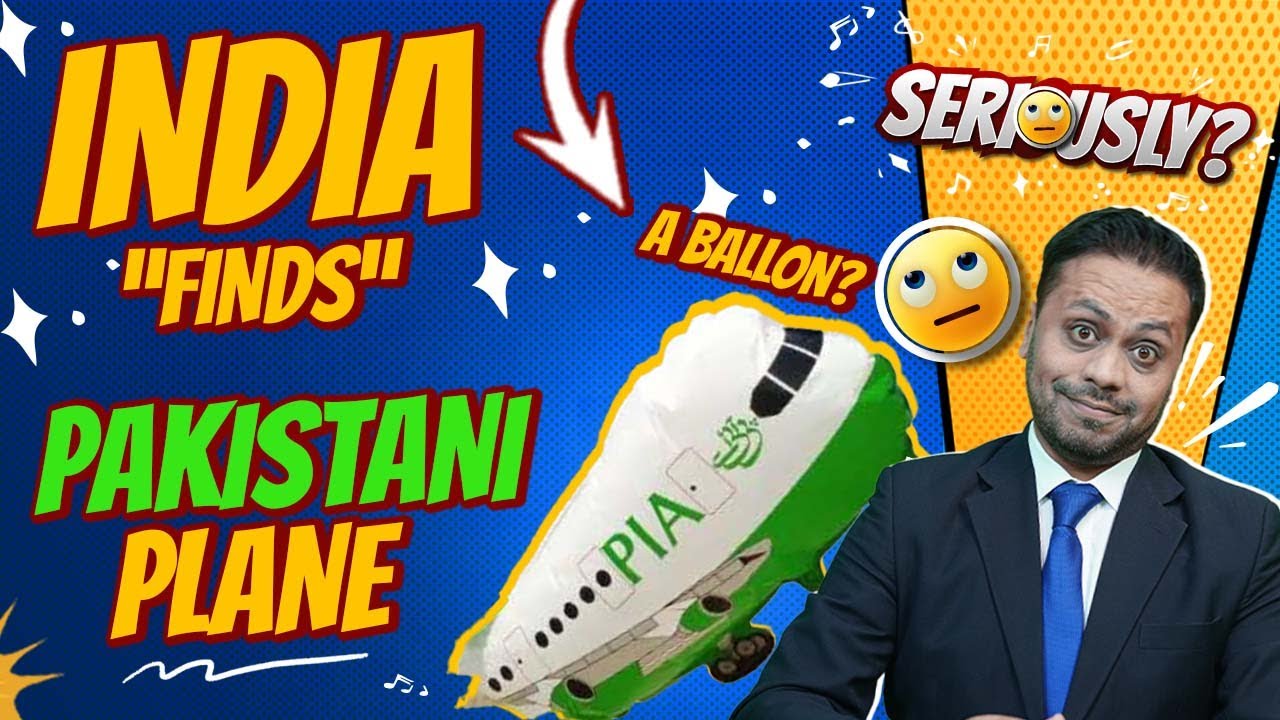 India Finds Pakistani Plane A Balloon | Seriously | Pakistan Connect ...