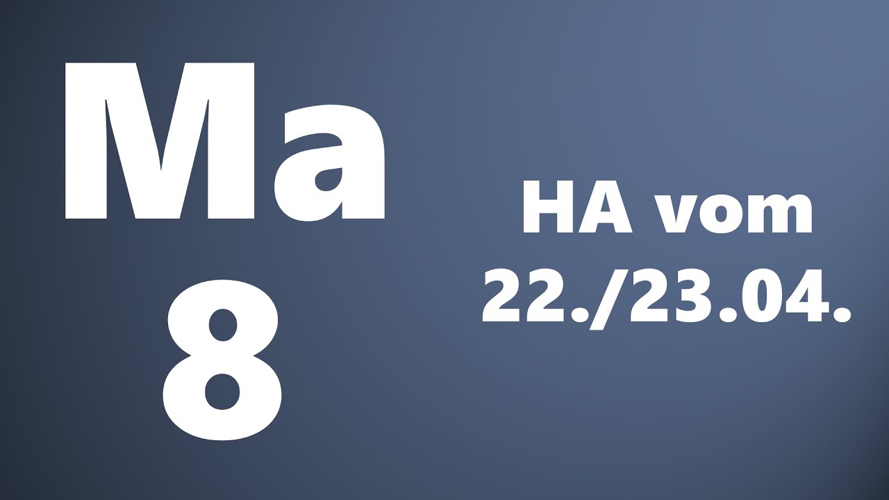 HA vom 22./23.04. | Mathe 8 - YouTube