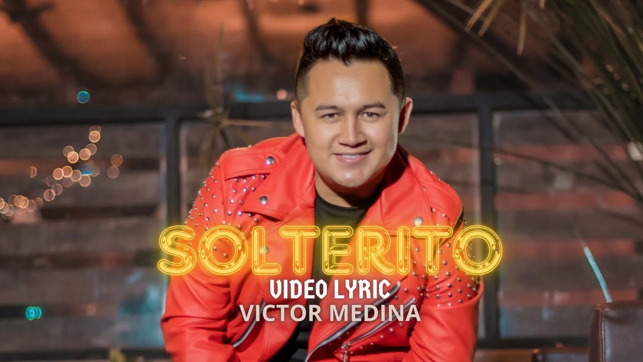 SOLTERITO - Victor Medina y su Cumbia: Song Lyrics, Music Videos & Concerts