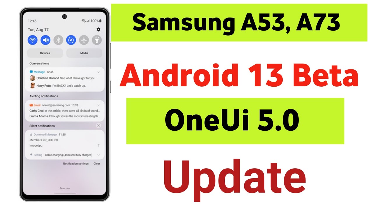 Samsung A53 & A73 Release Android 13 beta update | A53, A73 oneui 5.0 ...