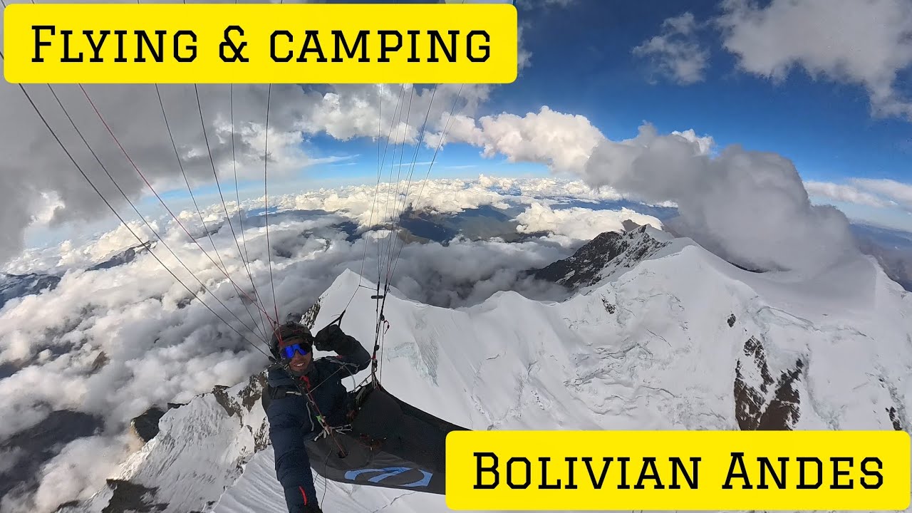 Flying Over Giants - Paragliding Adventure in the Bolivian Andes - YouTube