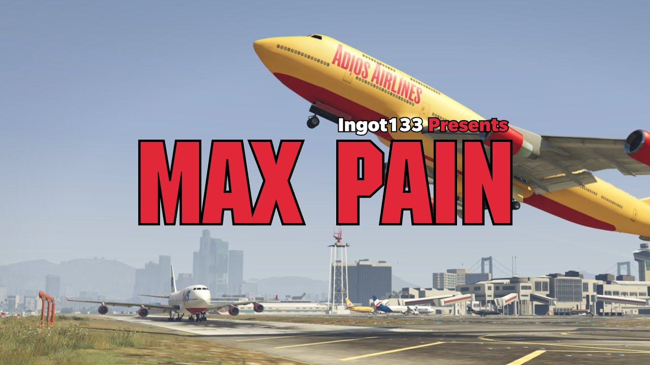 MAX PAIN - YouTube