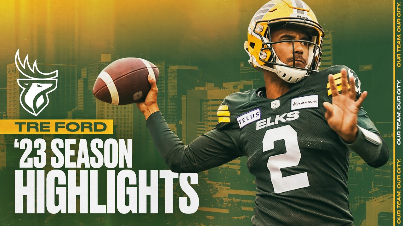 QB Tre Ford 2023 CFL Highlights | Edmonton Elks - YouTube