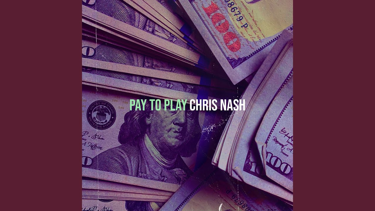 Pay to Play - YouTube