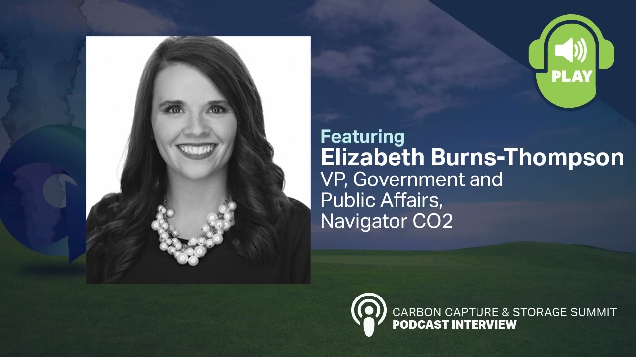 Elizabeth Burns-Thompson, Navigator CO2 - Carbon Capture & Storage ...