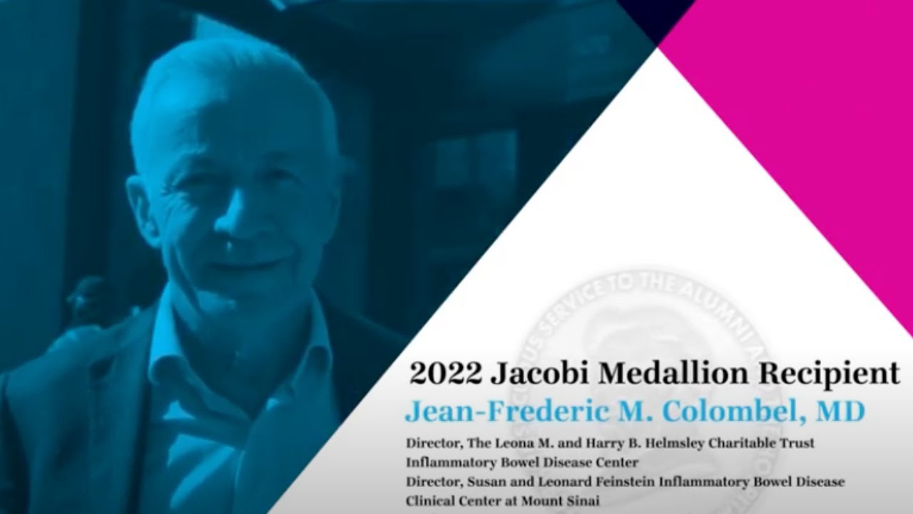 Jean-Frederic M. Colombel, MD: 2022 Jacobi Medallion Recipient - YouTube