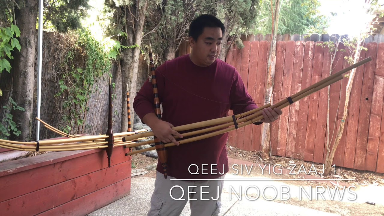 Qeej Siv Yig Zaaj 1 - Qeej Noob Nrws #4 - YouTube