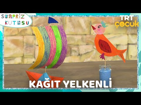 Sürpriz Kutusu | Kağıt Yelkenli