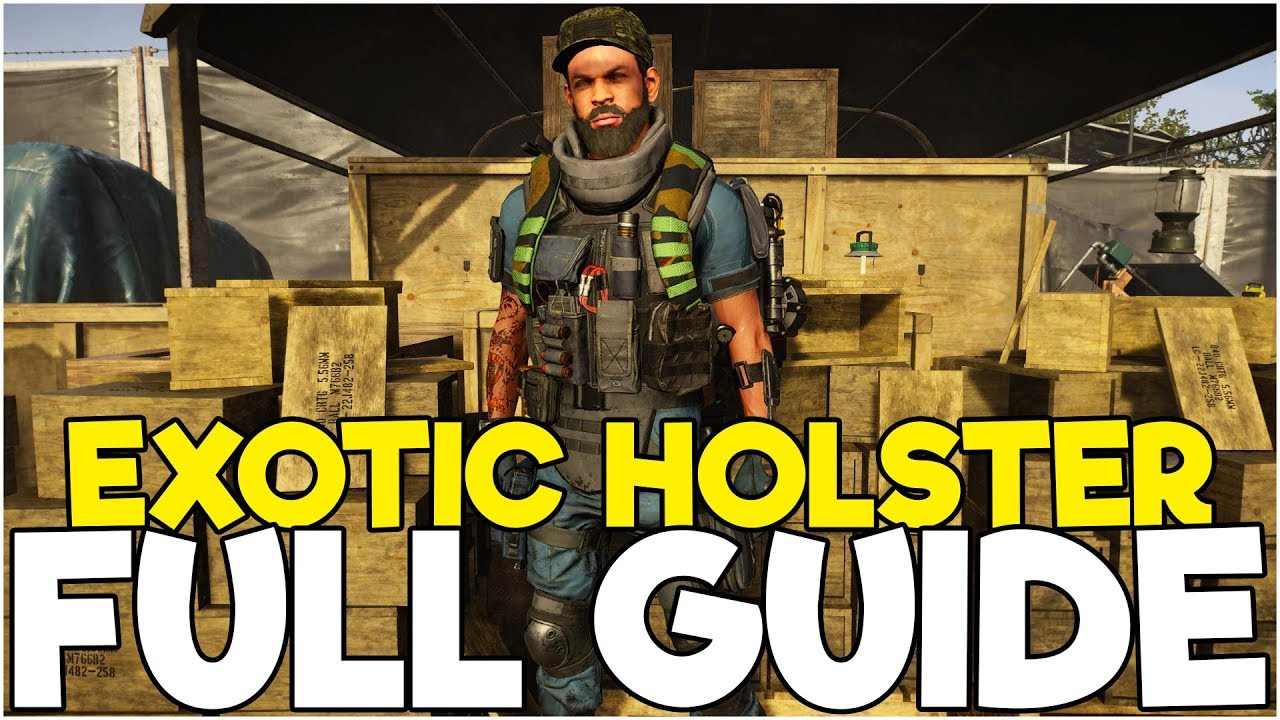 Full In-Depth Guide to Get the Exotic Holster! - The Division 2 Tips ...