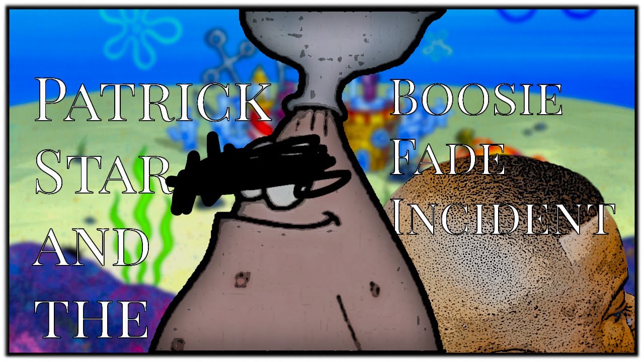 Patrick Star and the Boosie Fade Incident... {Explained} - YouTube
