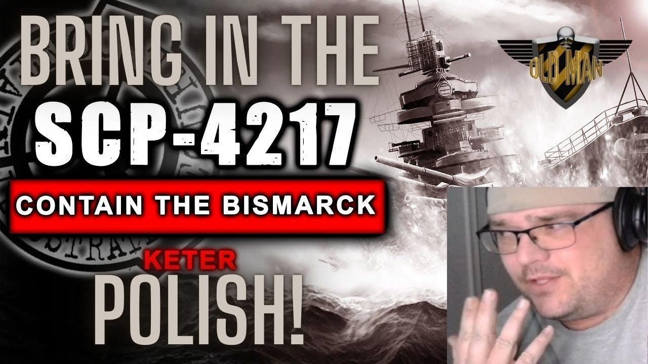 SCP-4217 - Contain the Bismarck by Mr Illustrated - Reaction - YouTube