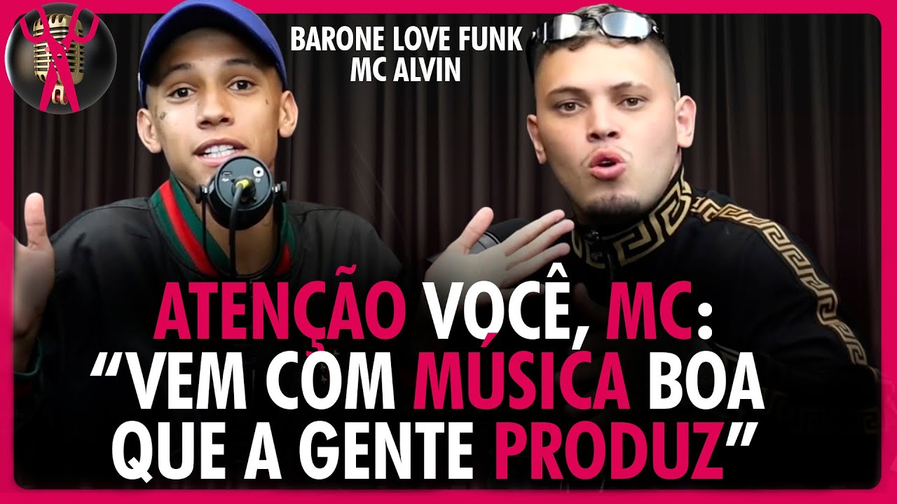 BARONE LOVE FUNK E MC ALVIN passam o CAMINHO para chegar ate eles - YouTube