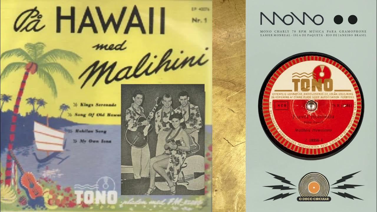 MALIHINI HAWAIIANS 2 - 78 RPMs - YouTube