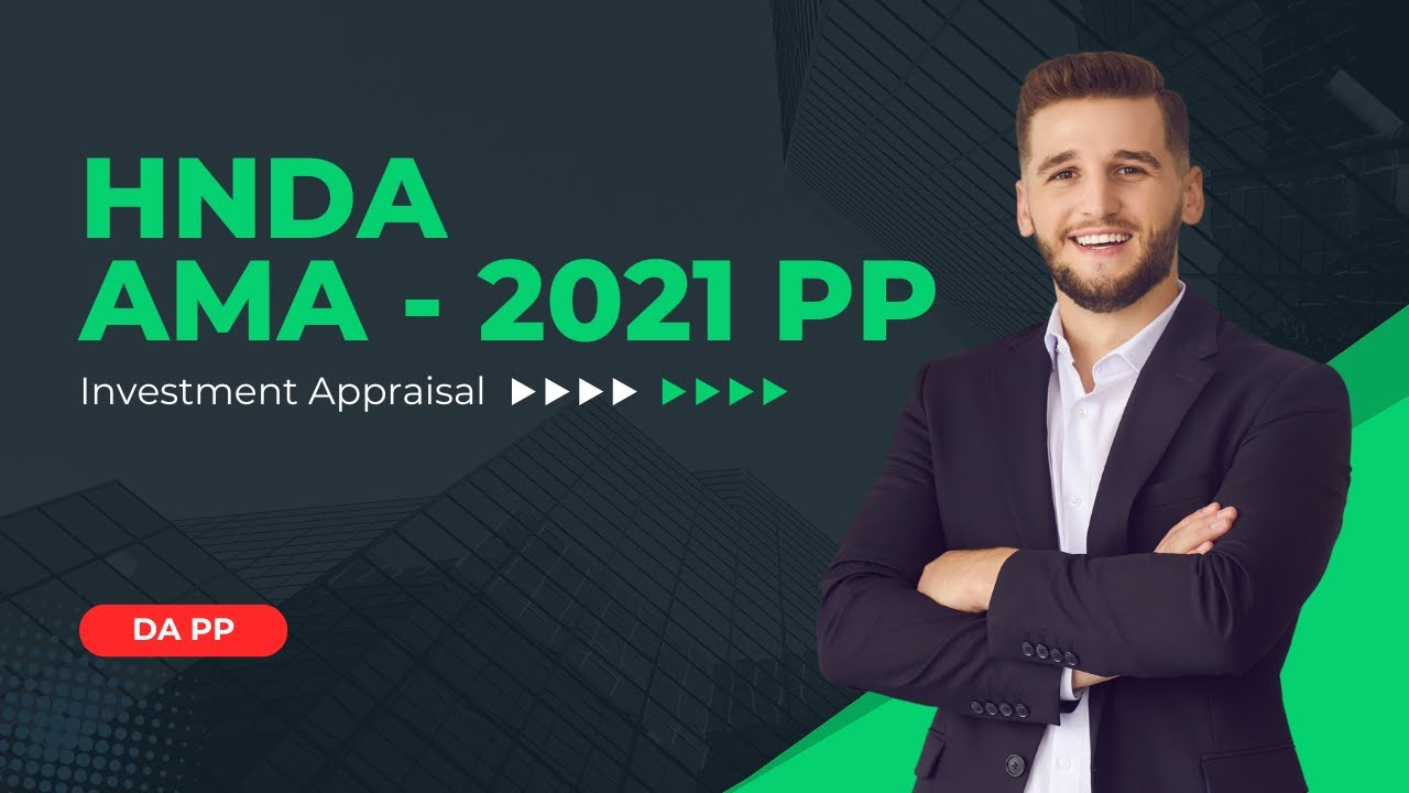 HNDA | AMA (Investment Appraisal) | Past Paper Discussion - 2021 Q4 ...