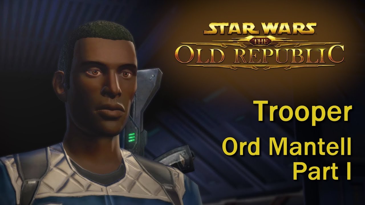 Star Wars: The Old Republic - Trooper | Ord Mantell Part 1 of 2 - YouTube