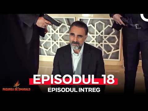 Pasarea de Smarald Episodul 18 (Subtitrare in Romana)
