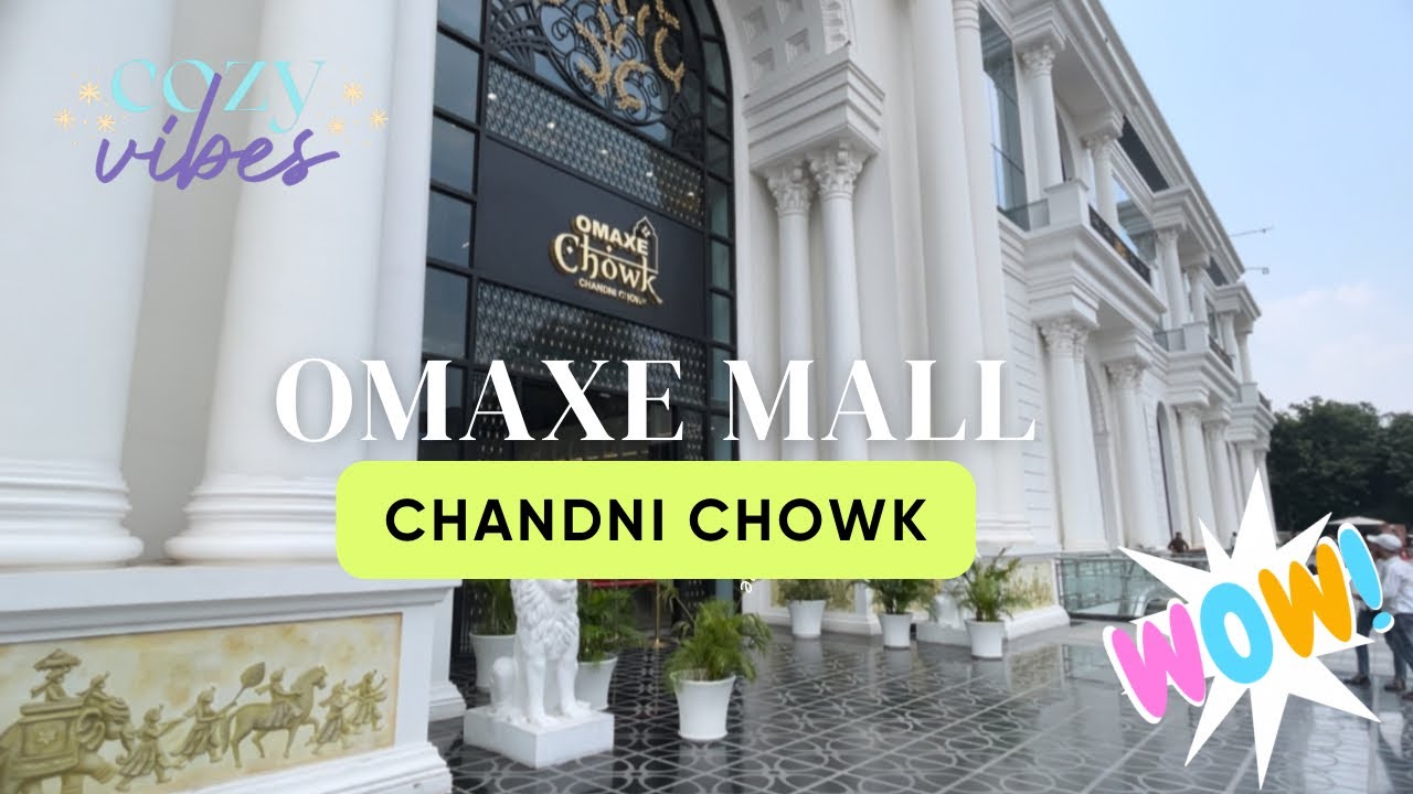 Omaxe Mall Chandni Chowk Delhi 6 | Omaxe Biggest Mall in Chandni Chowk ...