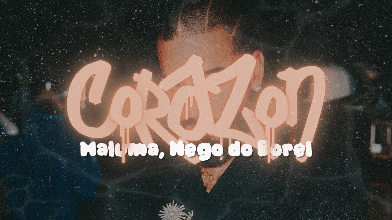 Maluma - Corazón ft. Nego do Borel (Letra/Lyrics) - YouTube