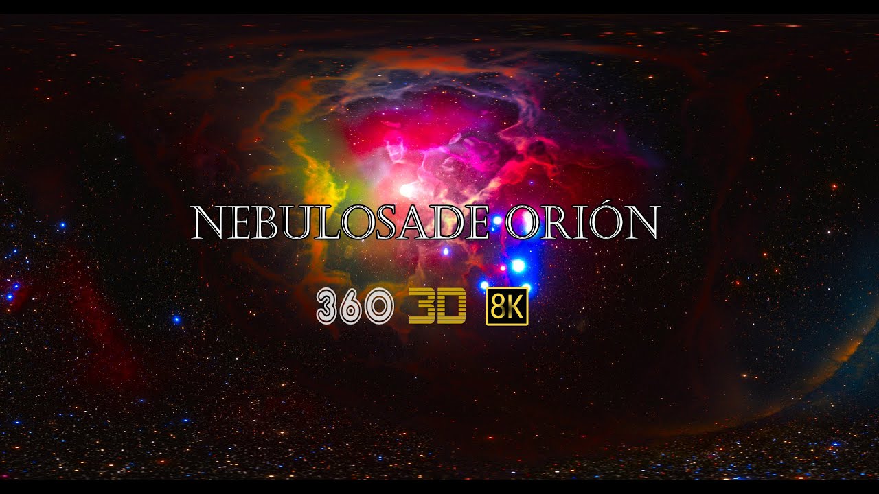Nebulosa de Orion 360. 3D. 8k - YouTube