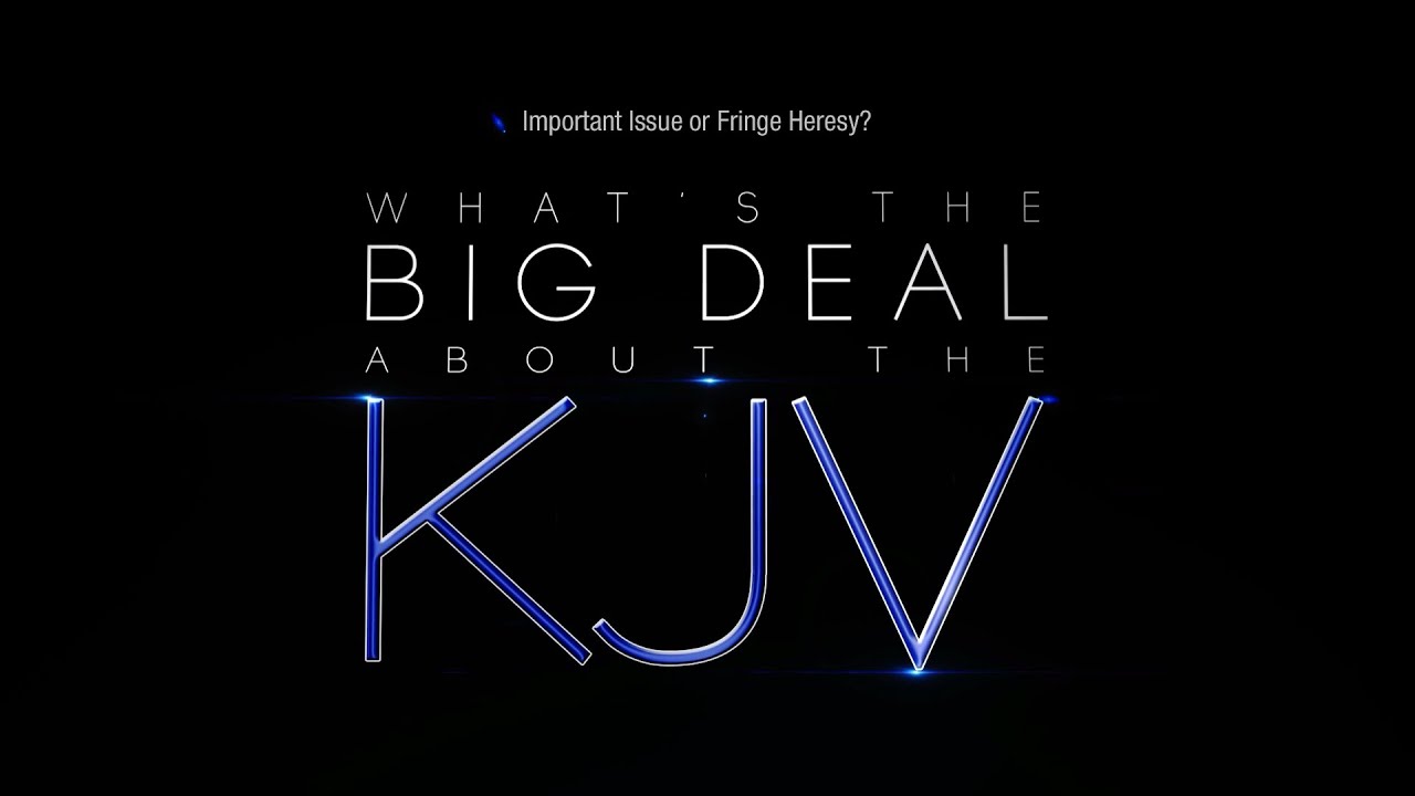 What's The Big Deal About The KJV?, Episode 7/7 - Dr. Sam Gipp - YouTube