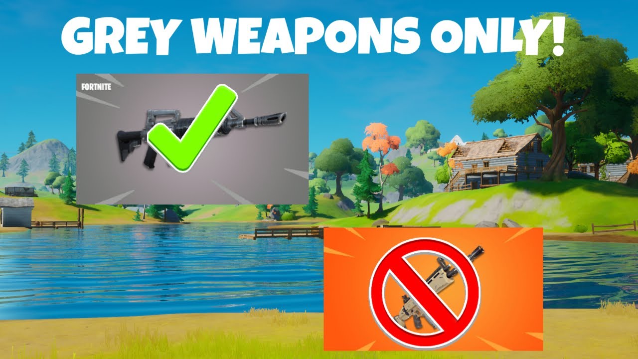 Grey Weapons Only Challenge in Fortnite! - YouTube