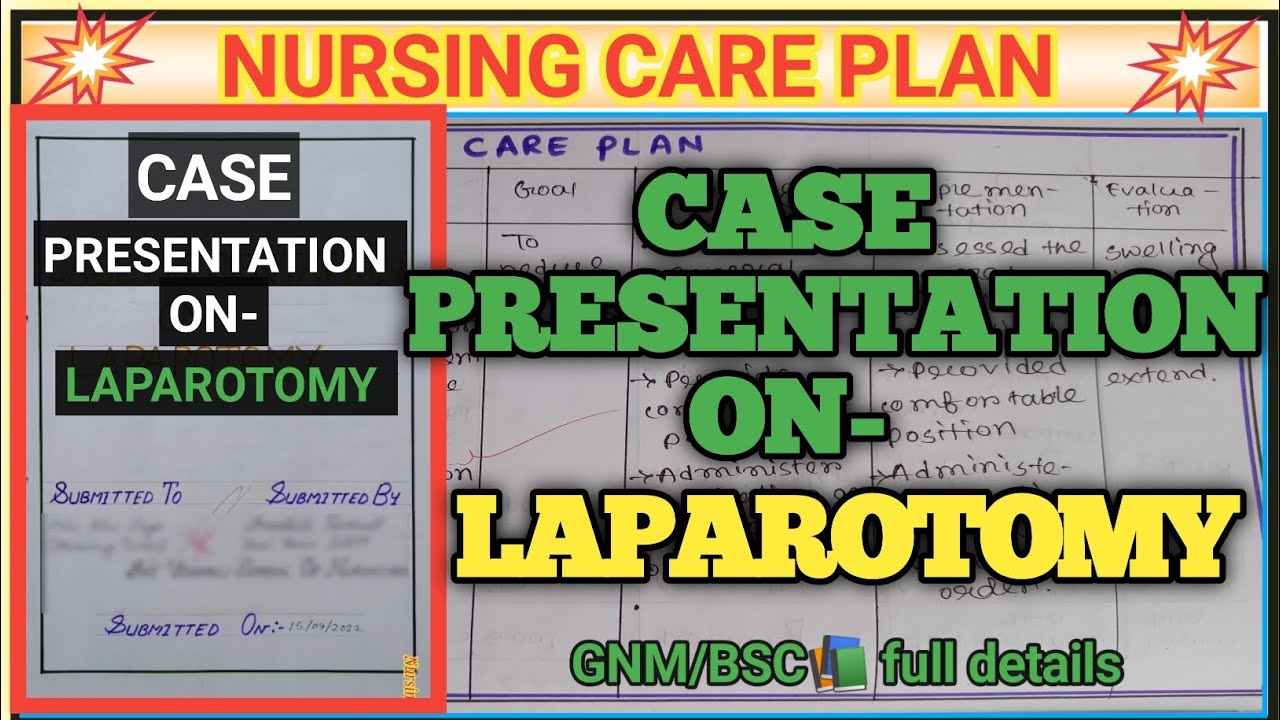 Case presentation on laparotomy| laparotomy case presentation ...