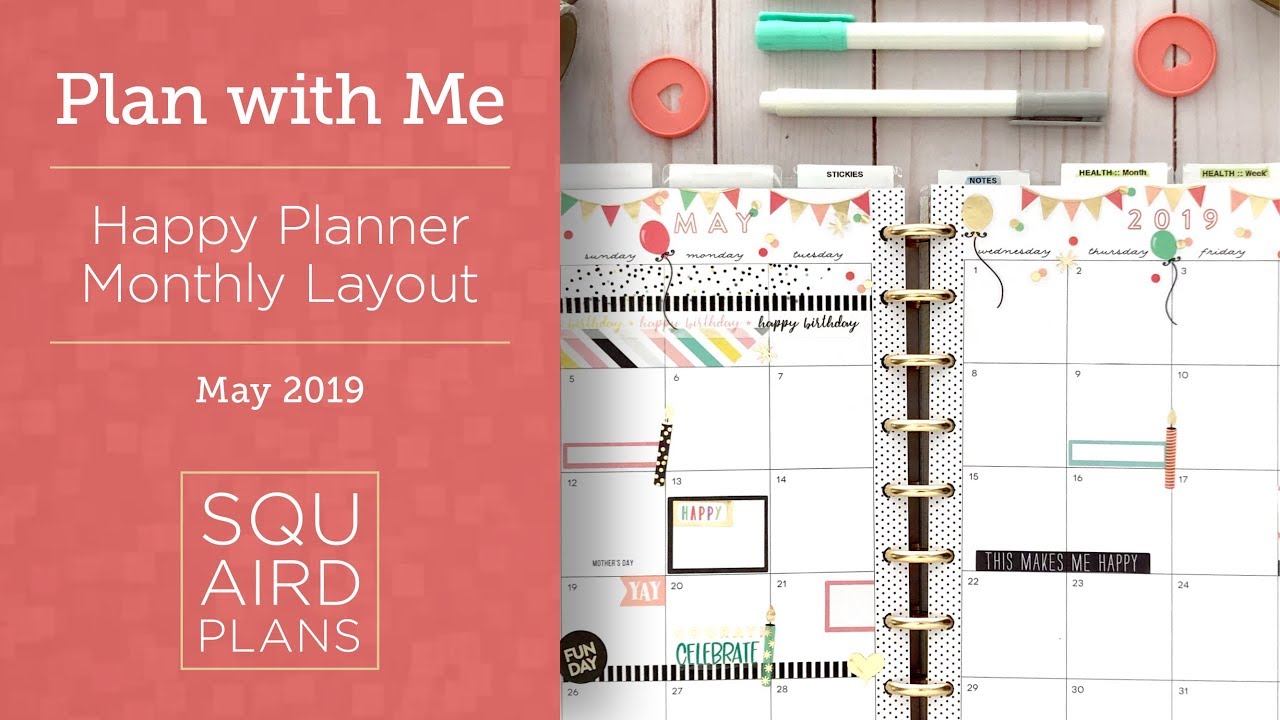 May Birthday Spread :: Plan with Me :: Happy Planner Monthly Layout ...