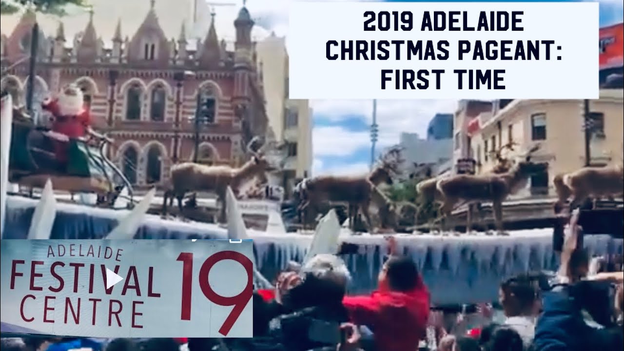 2019 The Adelaide Christmas Pageant/ Parade: Festival in South ...