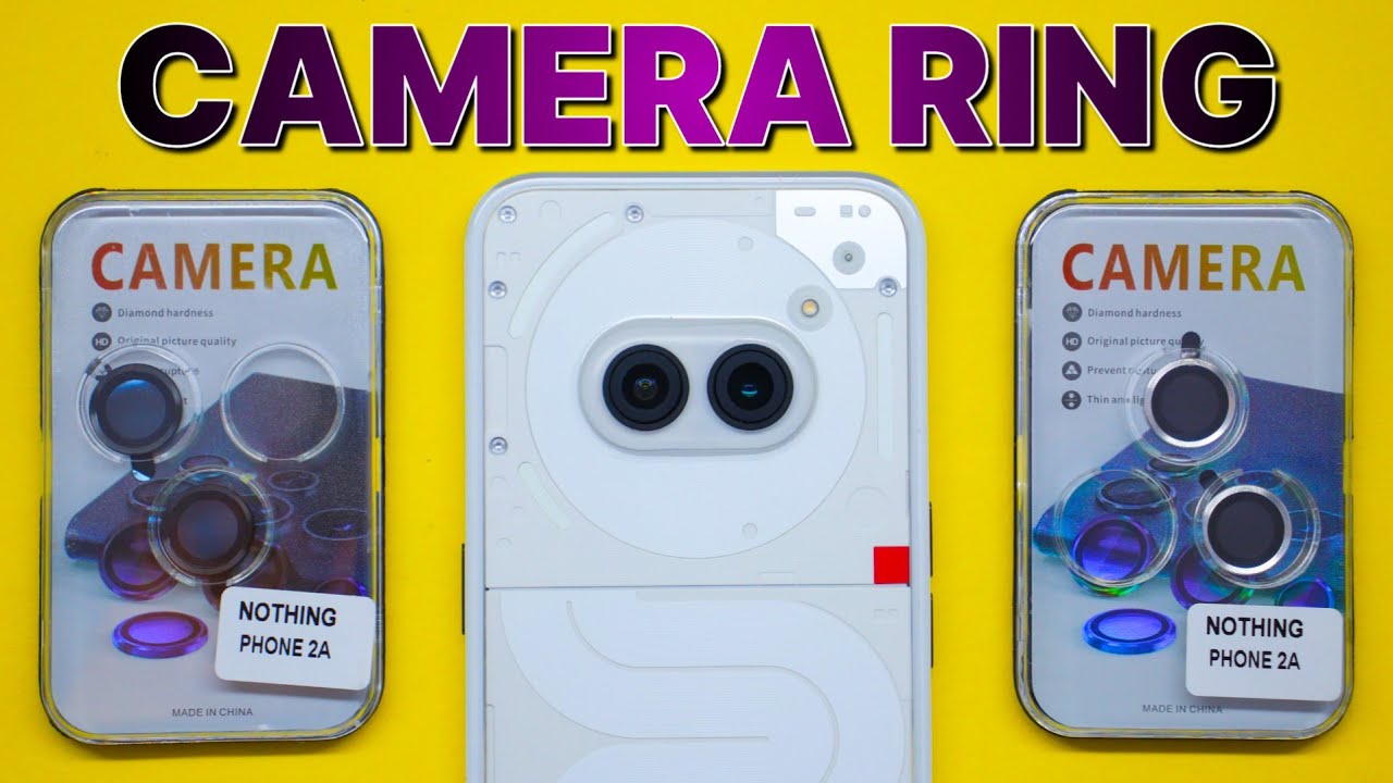 Nothing Phone (2a) Camera Ring | Camera Lens Protector for Nothing ...
