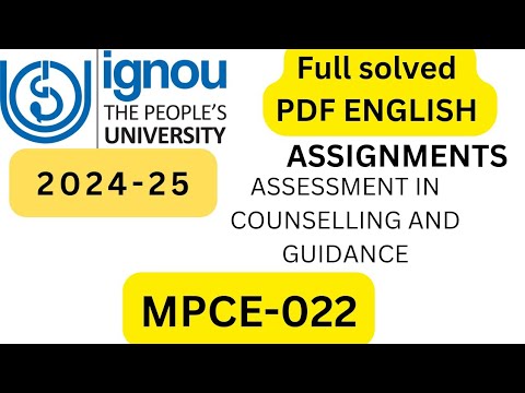 MPCE-022 SOLVED ASSIGNMENT 2024-25|| ASSESSMENT IN COUNSELING AND GUIDANCE - YouTube