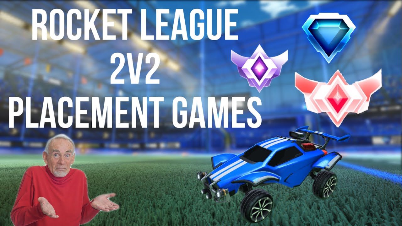 ROCKET LEAGUE 2V2 PLACEMENTS! | Rocket League 2v2 - YouTube